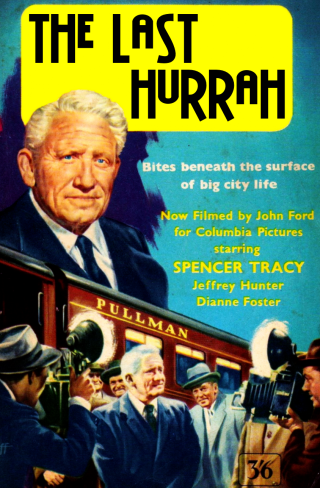 O ÚLTIMO HURRA (The Last Hurrah) (1958) (Spencer Tracy,Jeffrey Hunter ...